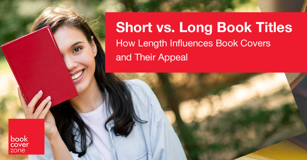 Short vs. Long Book Titles – Book Cover Zone